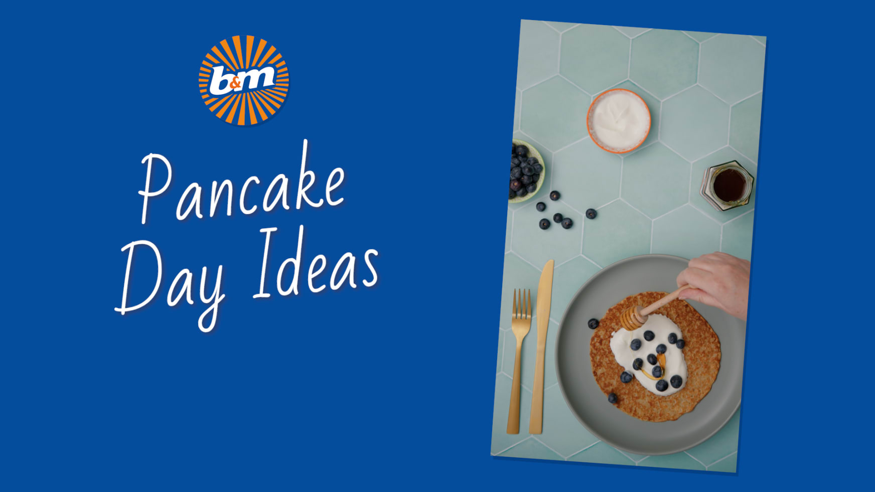 Flipping Great Pancake Day Ideas | B&M Lifestyle