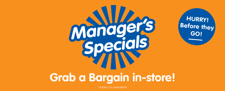 Manager's Specials | Best Offers, Hot Deals & Big Bargains